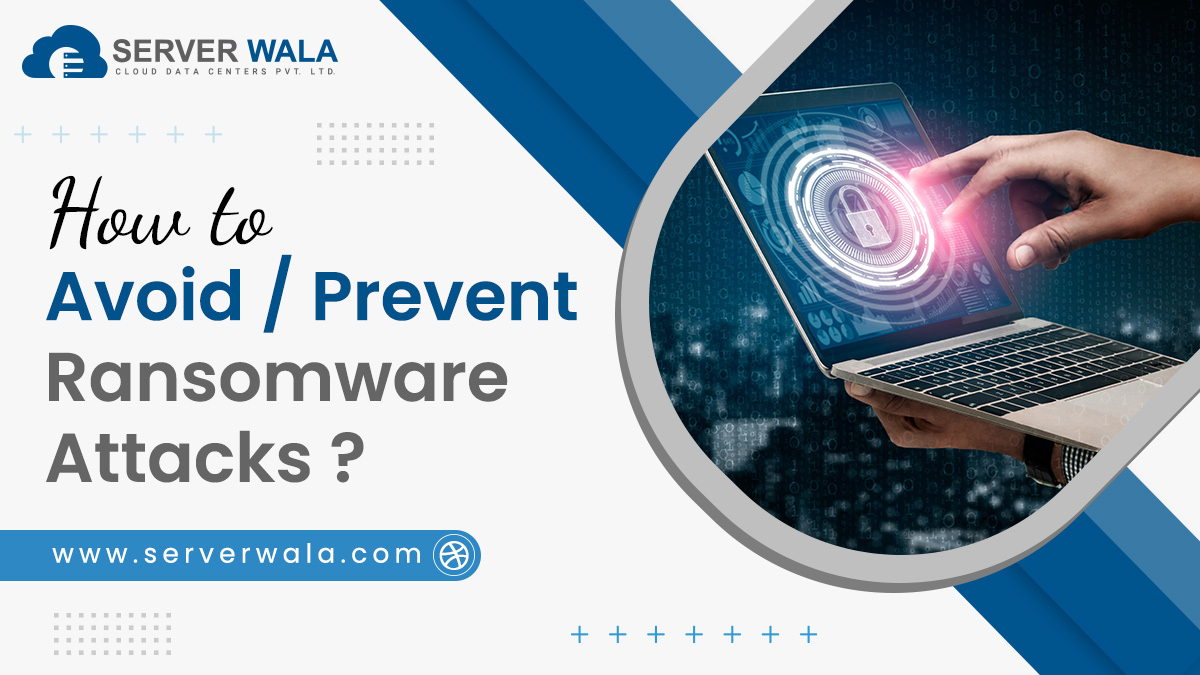 How to Prevent Ransomware Attacks in 2024 (Complete Guide)