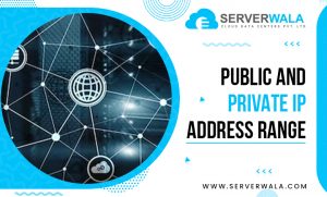 Public vs. Private IP Addresses: Key Differences You Should Know