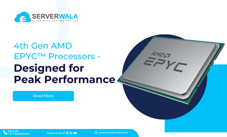 4th Gen AMD EPYC™ Processors - For Peak Performance