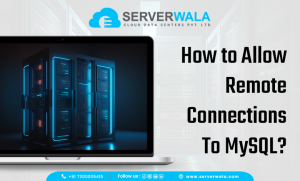 How to Allow Remote Connections to MySQL?