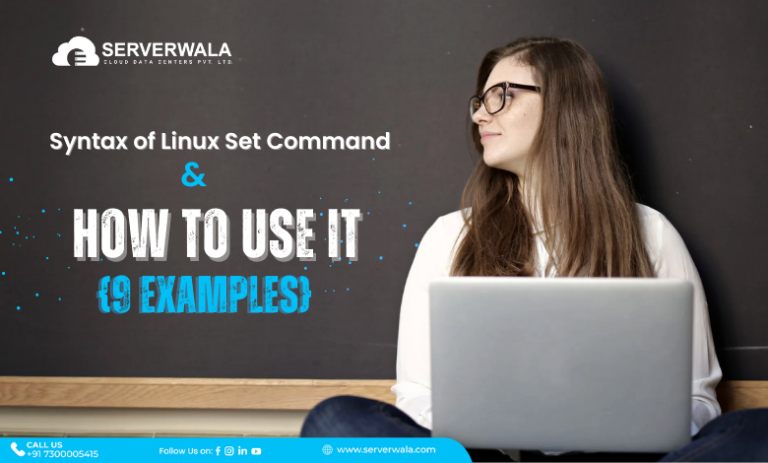 Syntax of Linux Set Command & How to Use it {9 Examples}