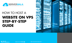 How to Host a Website on VPS - Step-by-Step Guide