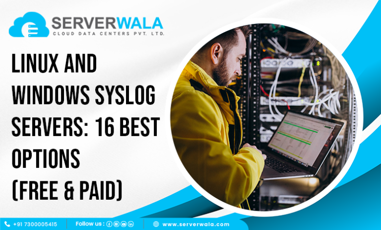 Linux and Windows Syslog Servers: 16 best options (Free & paid)