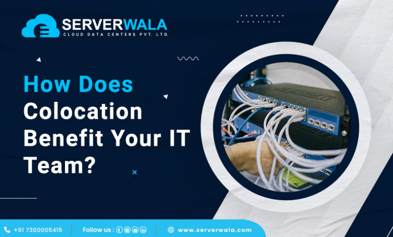 How Does Colocation Benefit Your IT Team?
