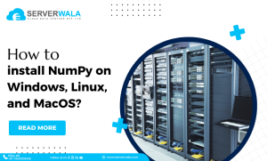 How to Install NumPy on Windows, Linux, and MacOS?