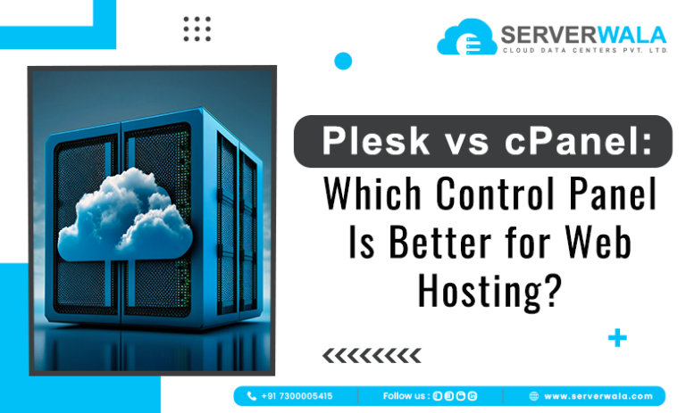 Plesk vs cPanel: Which Control Panel Is Better for Web Hosting?