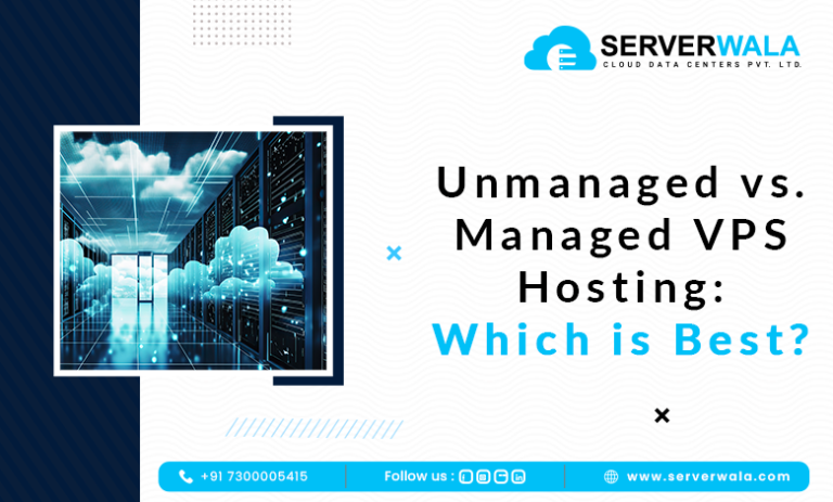 Unmanaged vs. Managed VPS Hosting: Which Is Best?