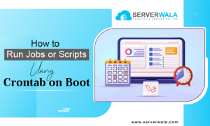 How to Run Jobs or Scripts Using Crontab on Boot?